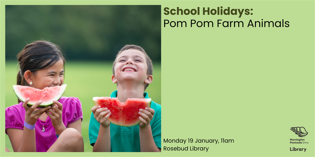 School Holidays: Pom Pom Farm Animals - Rosebud Library - Mornington ...